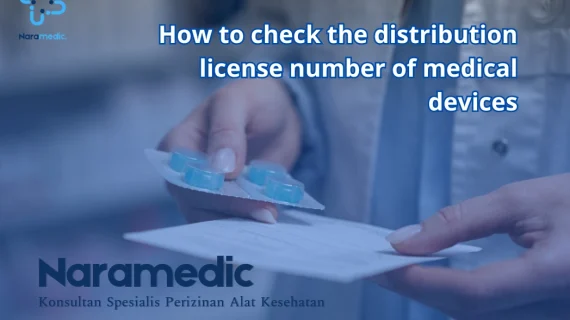 Naramedic | How to check the distribution license number of medical ...